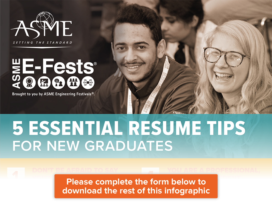5 Resume Tips for New Grads | ASME E-Fests® 5 Resume Tips for New Grads | ASME E-Fests®